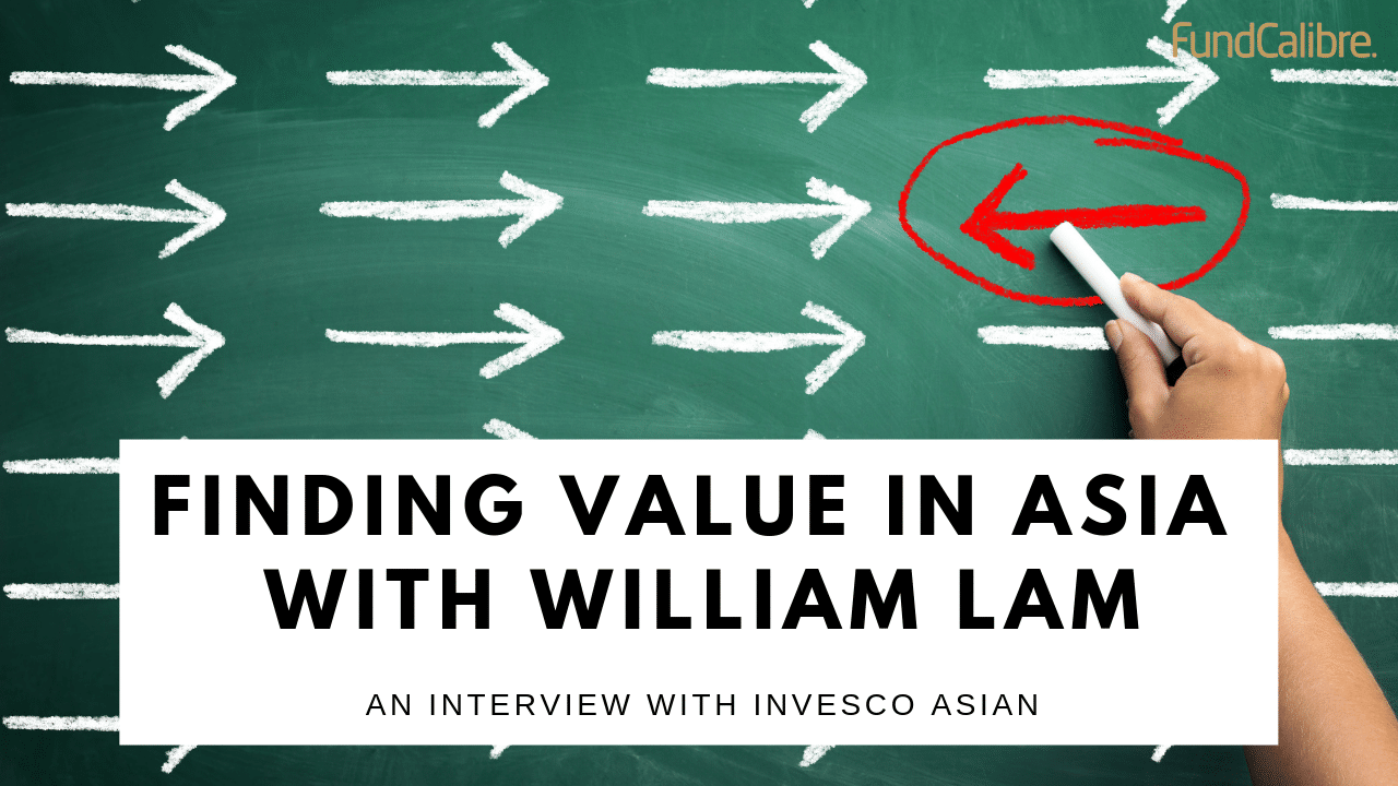 Finding value in Asia with contrarian investor Will Lam - FundCalibre
