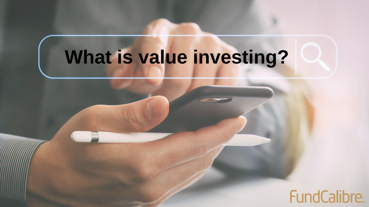 What is value investing? - FundCalibre